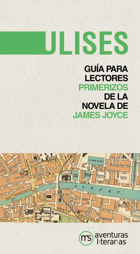 Ulises – Guía de lectura de la novela de James Joyce – Aventuras Literarias